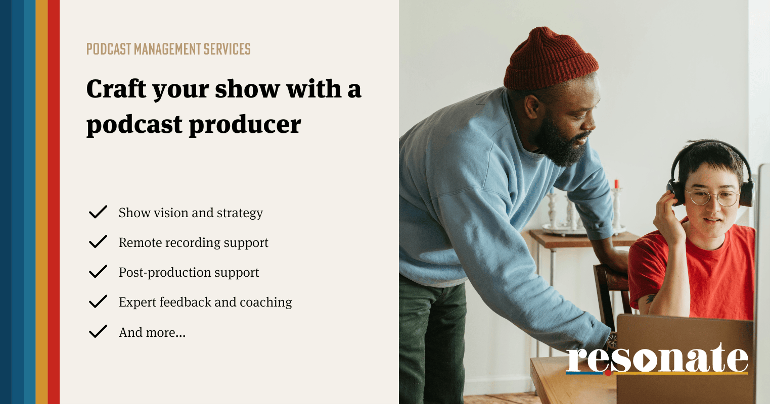 Podcast Management Services | Resonate Recordings